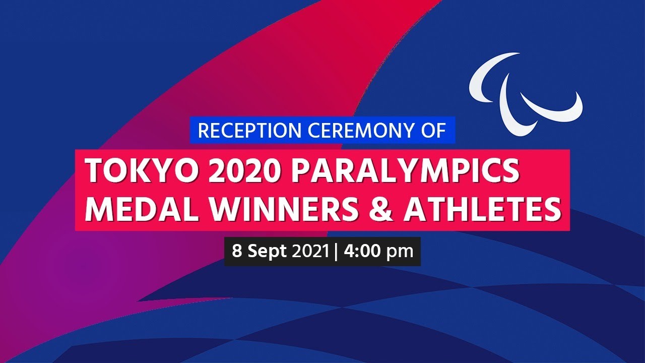 Watch LIVE Reception Ceremony of the Tokyo 2020 Paralympics Medal ...